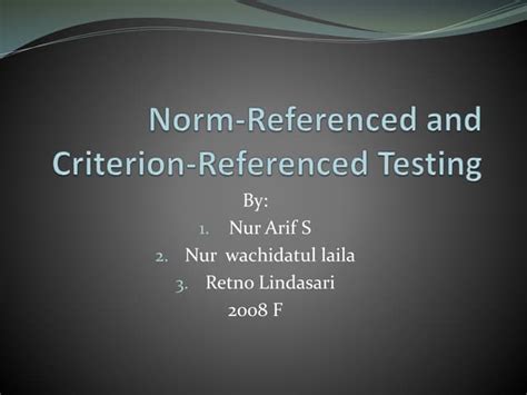Ppt Norm Reference And Criteration Test Pptx