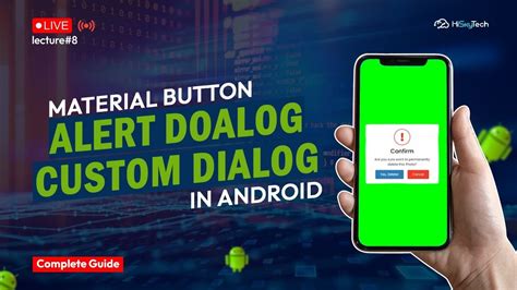 Lecture 8 Material Button Alert Dialog And Custom Dialog In Android