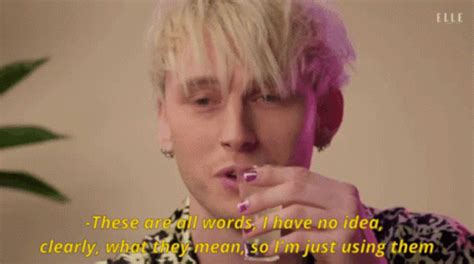 These Are Real Words But I Am Not Sure What Somemean Mgk Drinking Game