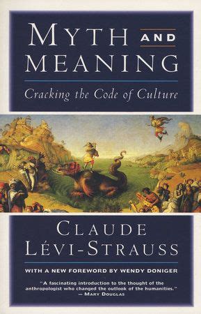 Myth And Meaning By Claude Levi Strauss 9780805210385