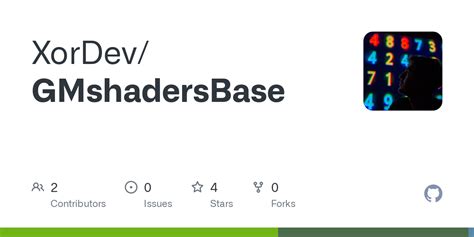 GitHub XorDev GMshadersBase