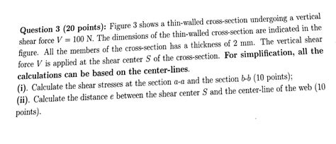 Solved Question 3 20 Points Figure 3 Shows A Thin Walled
