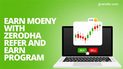 Zerodha Refer And Earn Give Refer