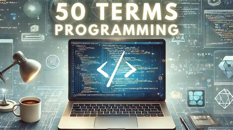 The 50 Programming Terms You Should Know Youtube