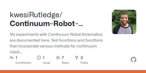 GitHub KwesiRutledge Continuum Robot Kinematics My Experiments With Continuum Robot