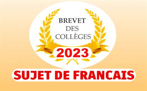 Sujet Francais Brevet 2023 Et Sa Correction à Imprimer