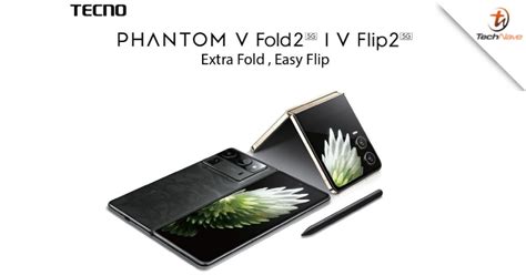 Heres Your First Look At The TECNO Phantom V Fold2 And V Flip2 TechNave