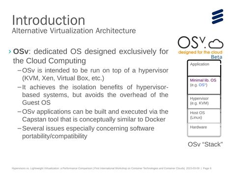 Hypervisors Vs Lightweight Virtualization Ibm Research
