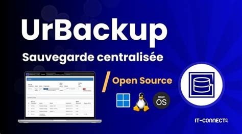 Urbackup La Sauvegarde Centralisée Pour Windows Linux Et Macos
