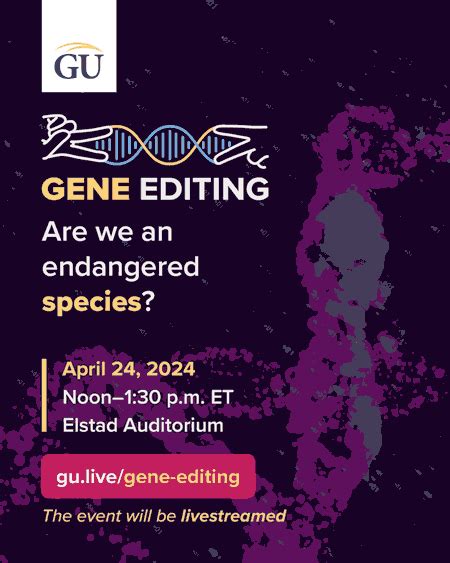 We Are Gallaudet Gene Editing Gallaudet University