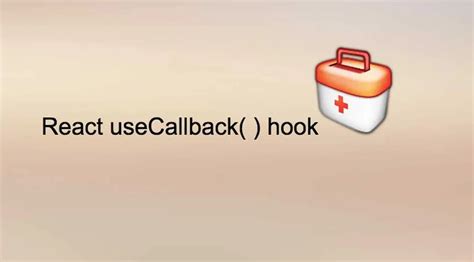 Using The UseCallback React Hook