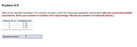 solved what is the standard deviation of a random variable q