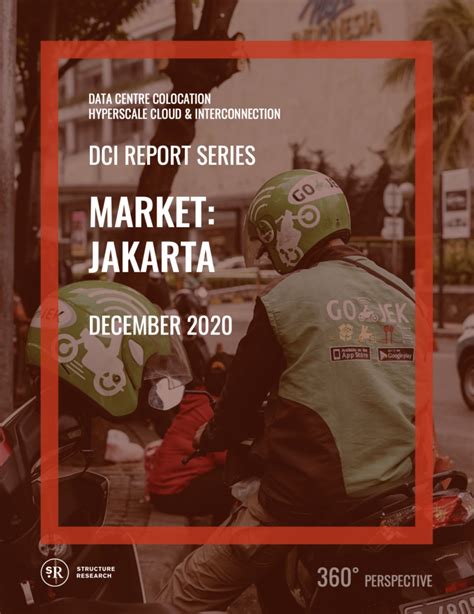 Jakarta Dci Report 2020 Data Centre Colocation Hyperscale Cloud And Interconnection Structure
