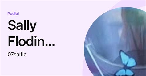 Sally Flodin Engelbrektskolan 8d 07salflo Profile Padlet