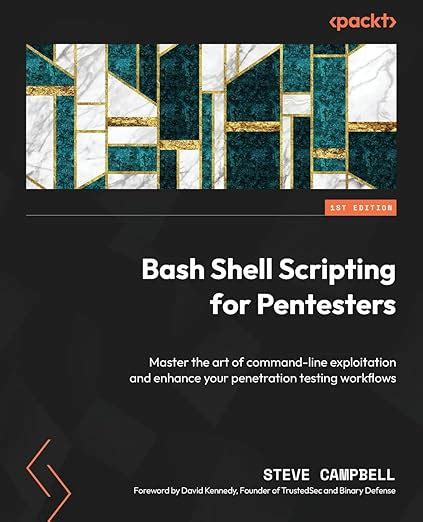 bash shell scripting for pentesters master the art of