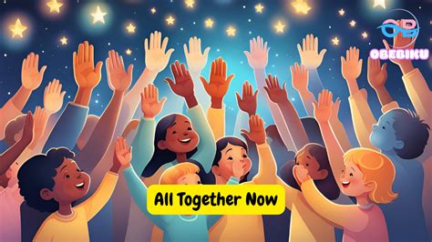 All Together Now Lyrics Obebiku