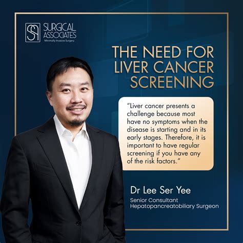 Surgical 𝗗𝗿 𝗟𝗲𝗲 𝗦𝗲𝗿 𝗬𝗲𝗲 Recommends Regular Liver Cancer Screening