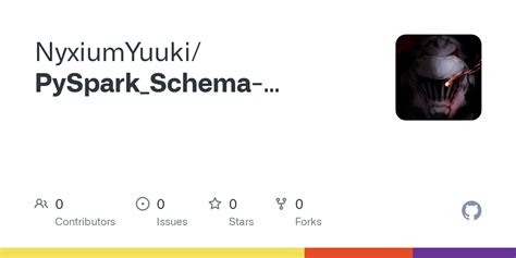 GitHub NyxiumYuuki PySpark Schema Comparison Tool