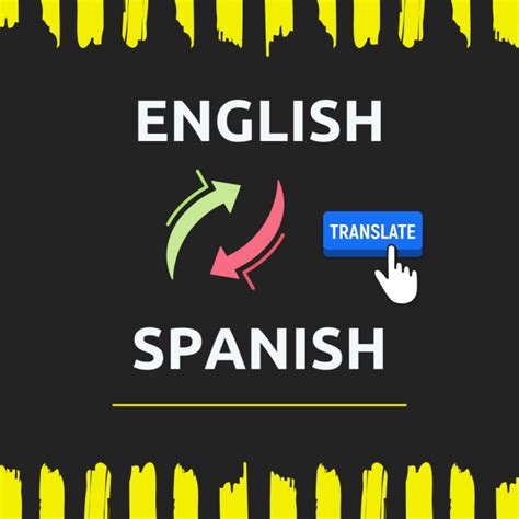 English To Spanish Translation And Vice Versa In 10 Hours By