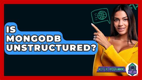 Is Mongodb Unstructured Next Lvl Programming Youtube