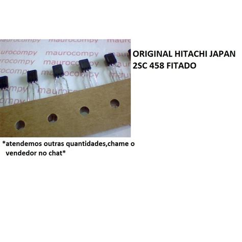 100 Pçs Transistor 2sc 458 Hitachi Japan Original Fitado C458 2sc458 Shopee Brasil