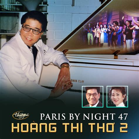 Thuy Paris By Night 47 HoÀng Thi ThƠ 2 Youtubeslfskyunthw