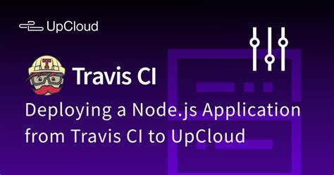 deploying a node js application from travis ci to upcloud upcloud