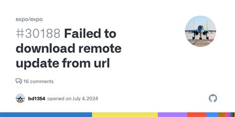 Failed To Download Remote Update From Url · Issue 30188 · Expoexpo · Github