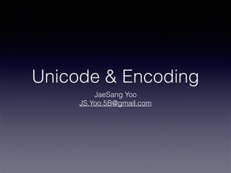 Unicode And Encoding Ppt