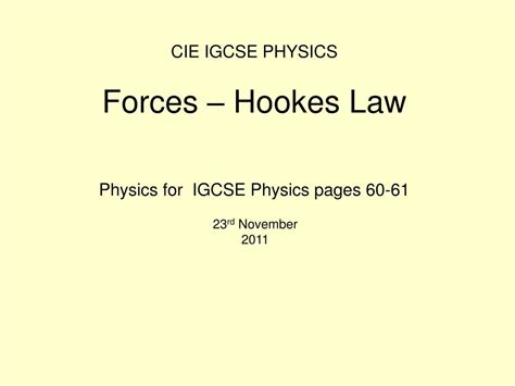 Ppt Cie Igcse Physics Forces Hookes Law Powerpoint Presentation