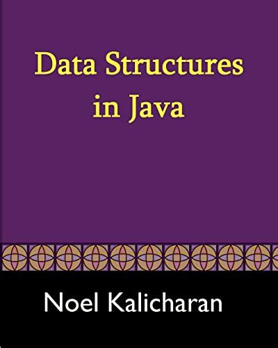Data Structures In Java Kalicharan Noel 9781438275178 Abebooks