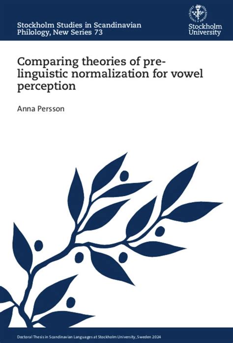 New Doctoral Thesis 2024 Comparing Theories Of Pre Linguistic Normalization For Vowel