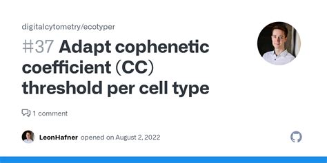 Adapt Cophenetic Coefficient CC Threshold Per Cell Type Issue Digitalcytometry