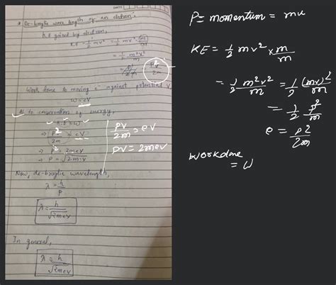 De Broglie Wave Length Of An Electron K E Gained By Electron Begin{ali
