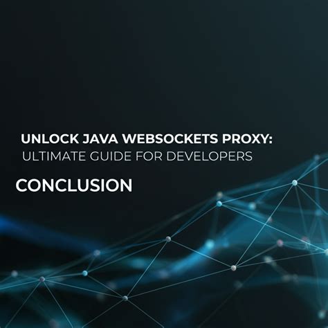 Unlock Java Websockets Proxy Ultimate Guide For Developers