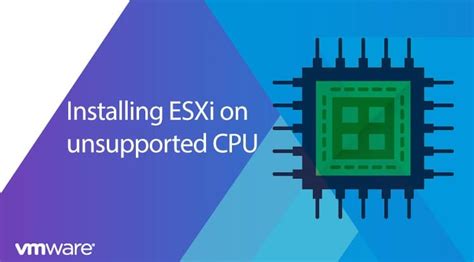 how to install esxi 8 on an unsupported processor