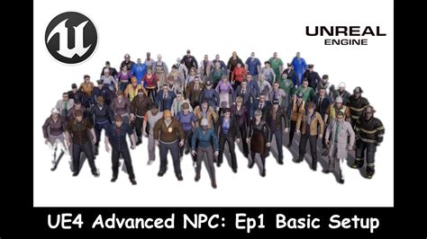 UE5 Advanced NPC Tutorial - Ep1 Basic Setup (Unreal Engine 5) - YouTube