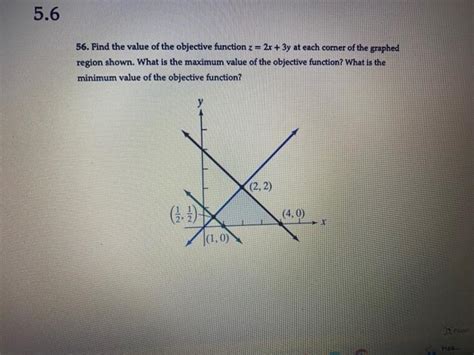 solved 56 find the value of the objective function z 2x 3y