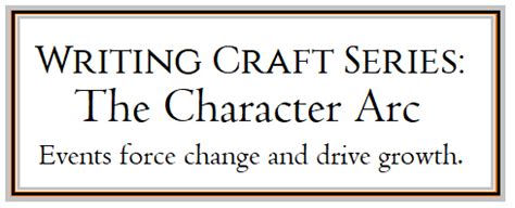 Character Creation The Character Arc Amwriting Life In The Realm Of Fantasy