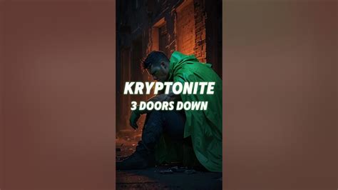 3 Doors Down Kryptonite Lyrics Trending Kryptonite Lyrics