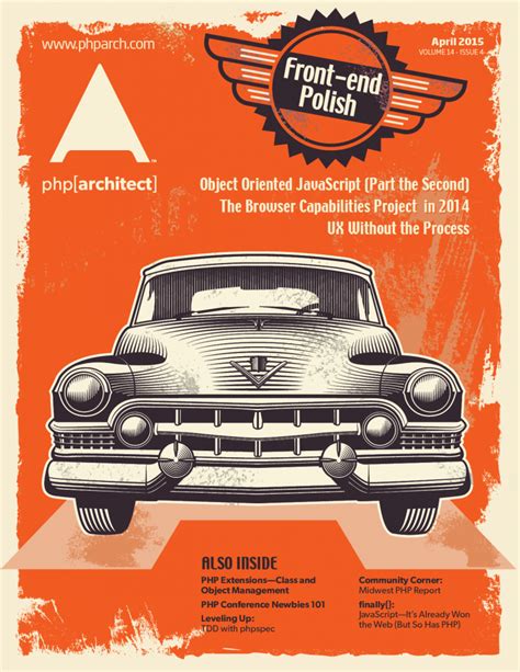 Php Architect — April 2015 Php Architect Php Architect — April 2015 Php Architect