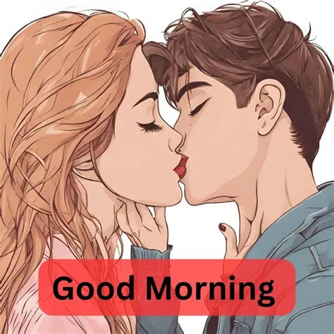 Best Romantic Good Morning Kiss Images To Wish Girlfriends In Image Sumo