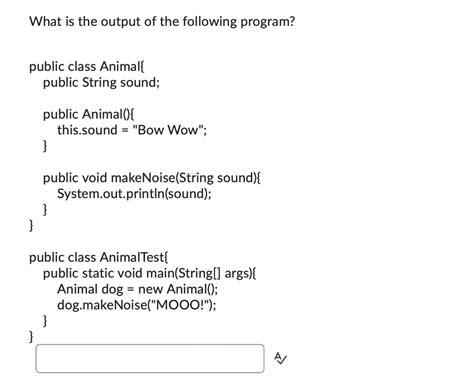 Solved What Is The Output Of The Following Program Public Chegg