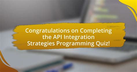 Api Integration Strategies Programming Quiz Sg