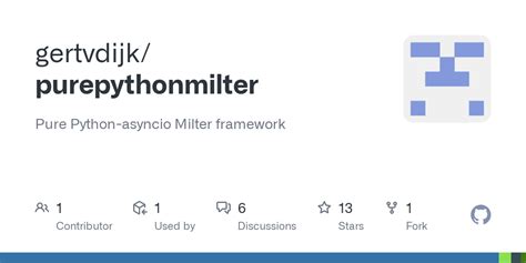 Github Gertvdijkpurepythonmilter Pure Python Asyncio Milter Framework