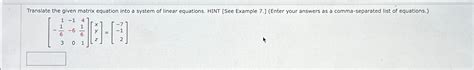 Solved Translate The Given Matrix Equation Into A System Of Chegg