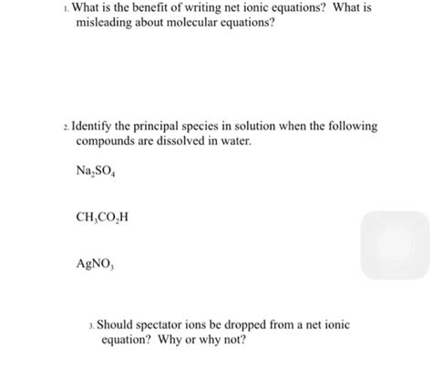 solved what is the benefit of writing net ionic equations