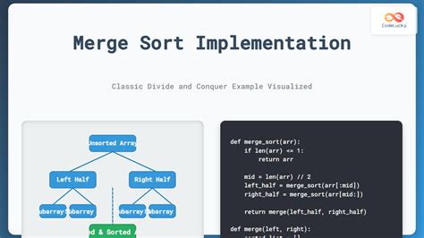 Merge Sort Implementation Classic Divide And Conquer Example With Python Codelucky