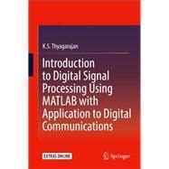 Introduction to Digital Signal Processing Using Matlab