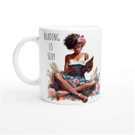 Reading Is Sexy Mug Black Girls Love Reading Mug Black Girl Love Mug